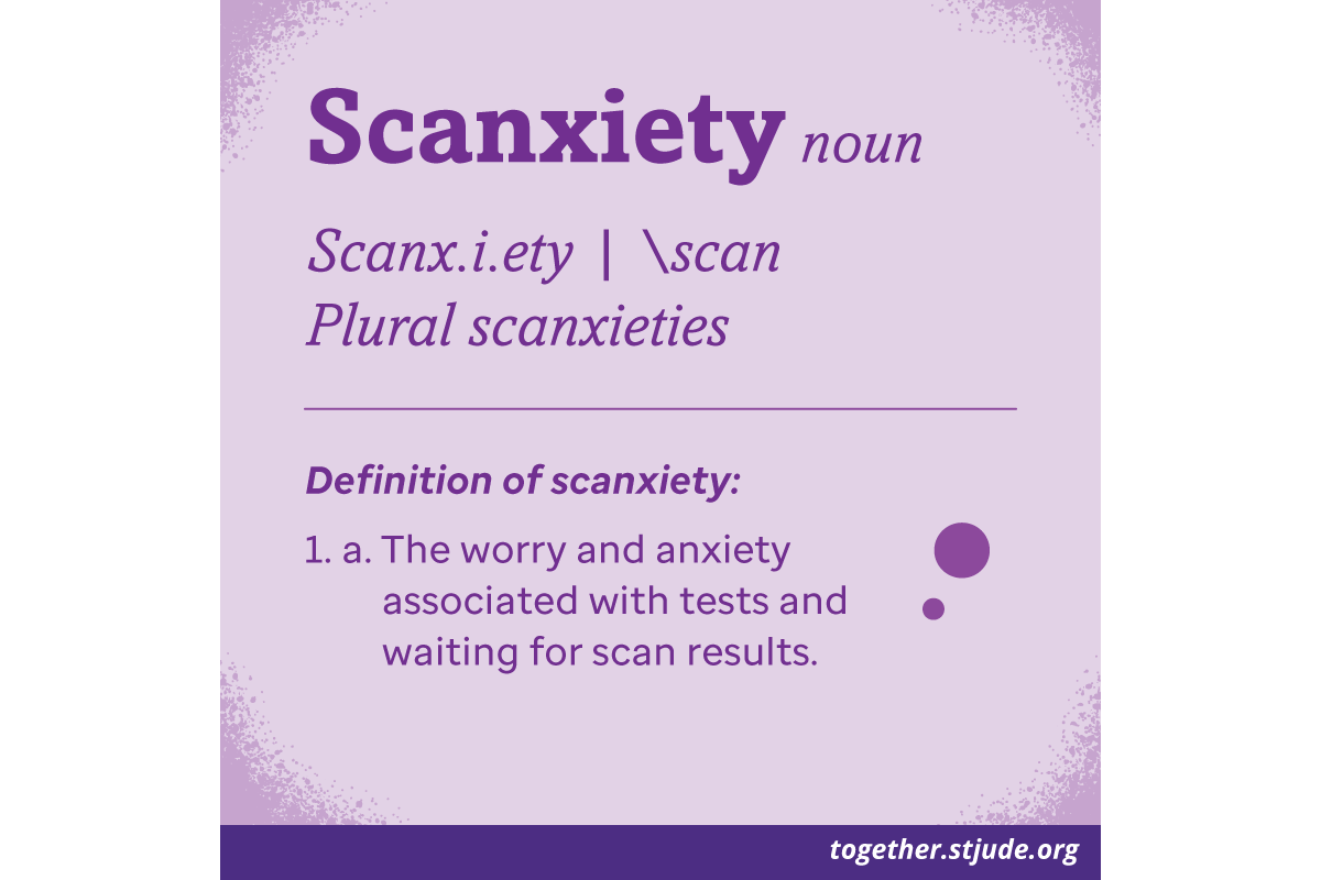 Waiting on Test Results: How to Manage Scanxiety - Together by St. Jude™